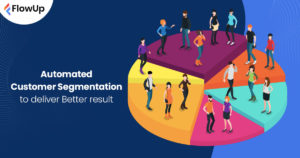 Boost Your Business Conversions With Automated Customer Segmentation ...