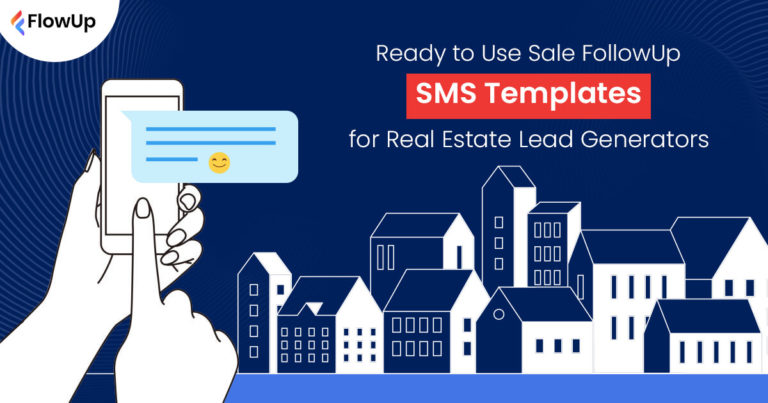 Ready to Use Sales Follow-up SMS Templates for Real Estate Lead ...