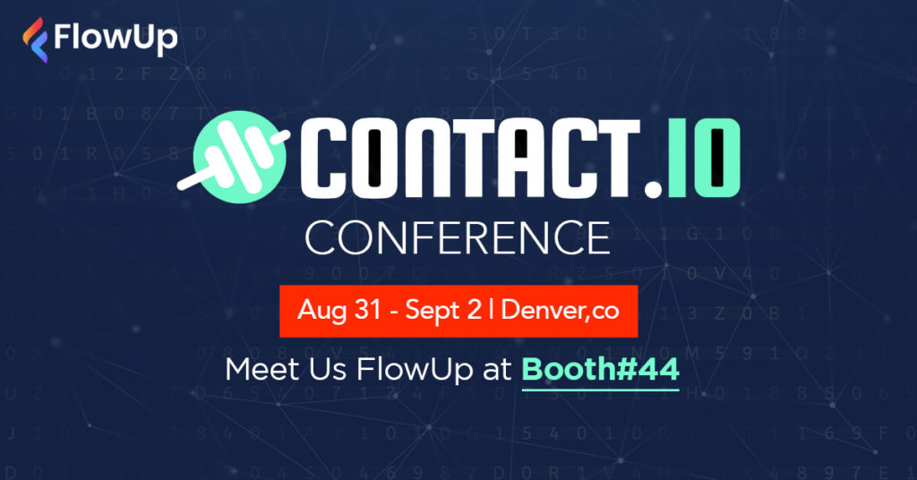 Why You Shouldn’t Miss the Contact.io 2022? - FlowUp