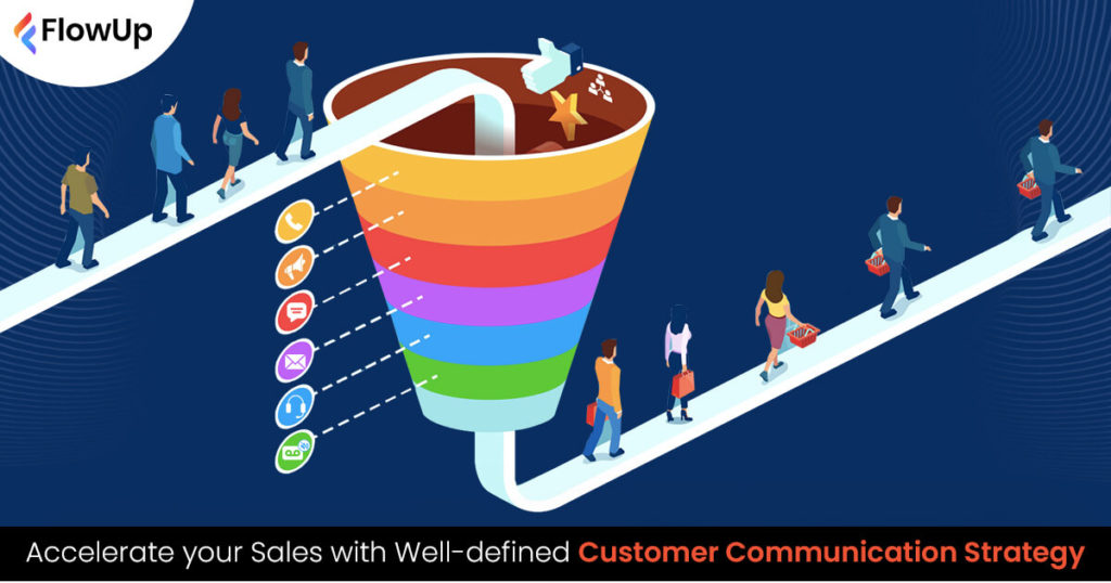 Customer Communication Strategy To Boost Sales Flowup