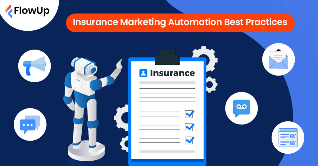 3 Best Practices for Insurance Marketing Automation - FlowUp