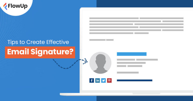 How to Create an Effective Email Signature? - FlowUp